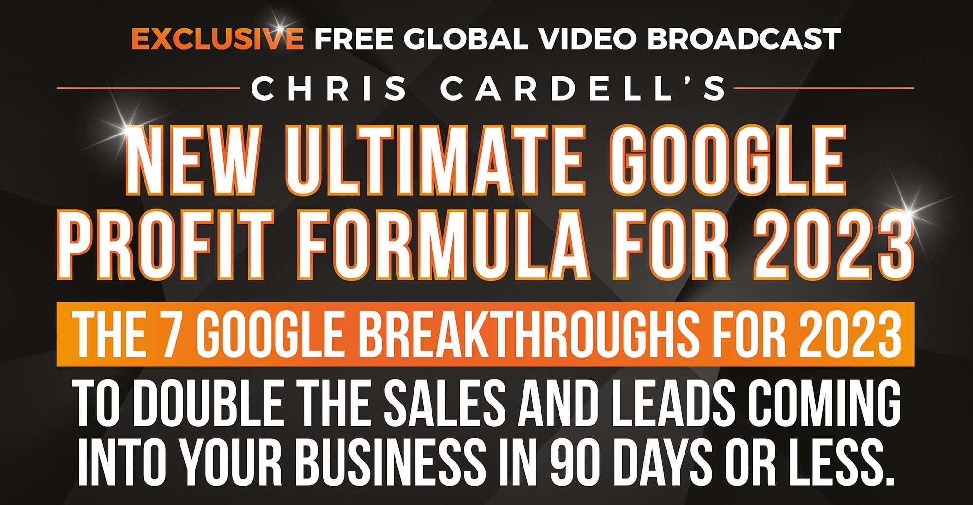 Global Broadcast - New Ultimate Google Profit Formula For 2023 AEST REP ...