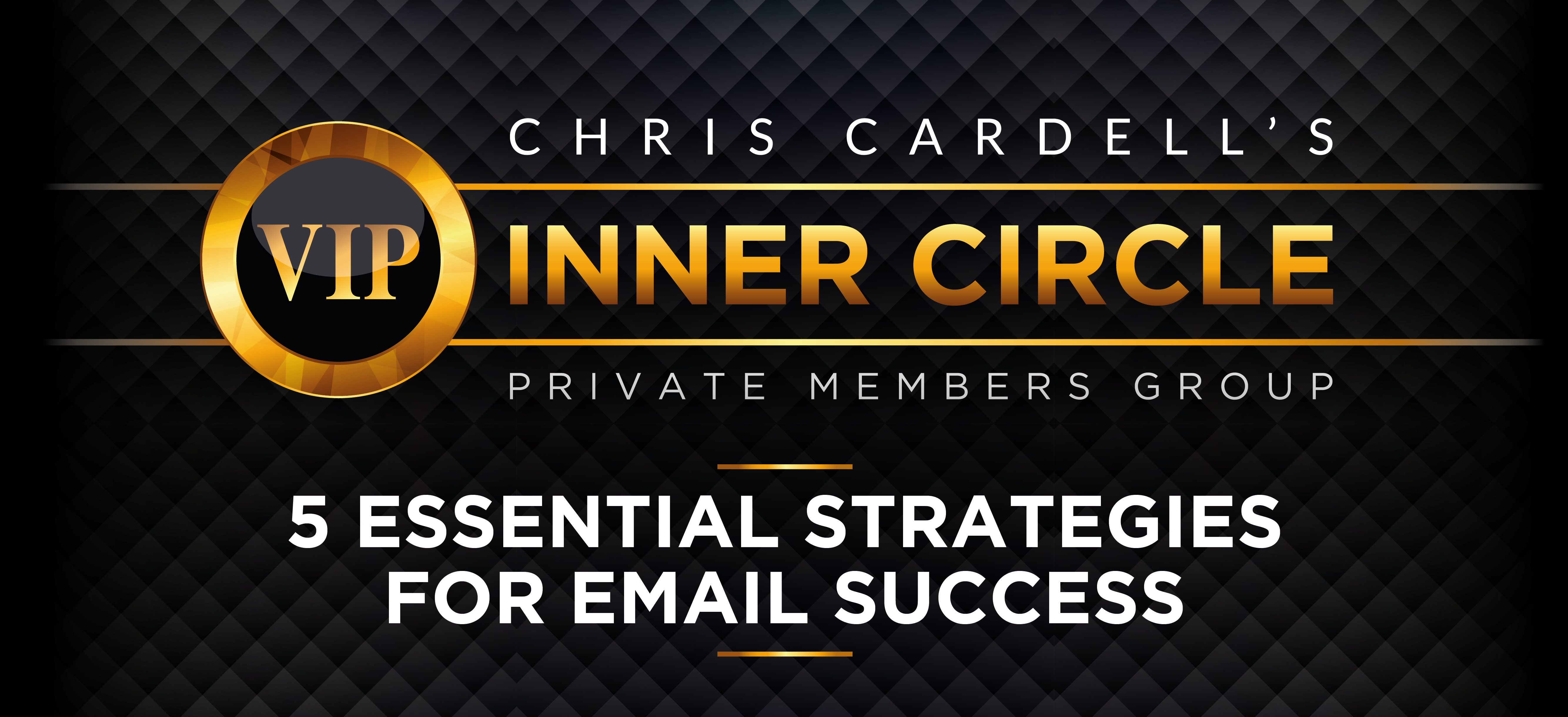 5 Essential Strategies For Email Success - Chris Cardell